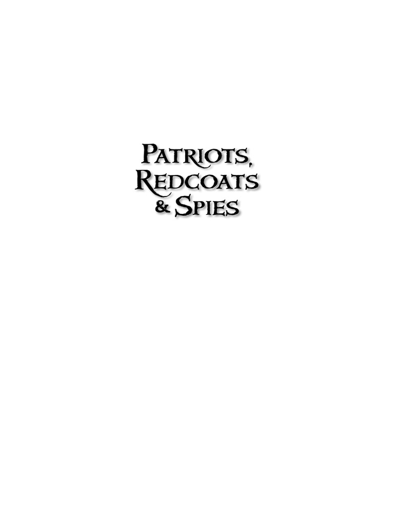 Patriots Redcoats and Spies | PDF | American Revolution | Zondervan