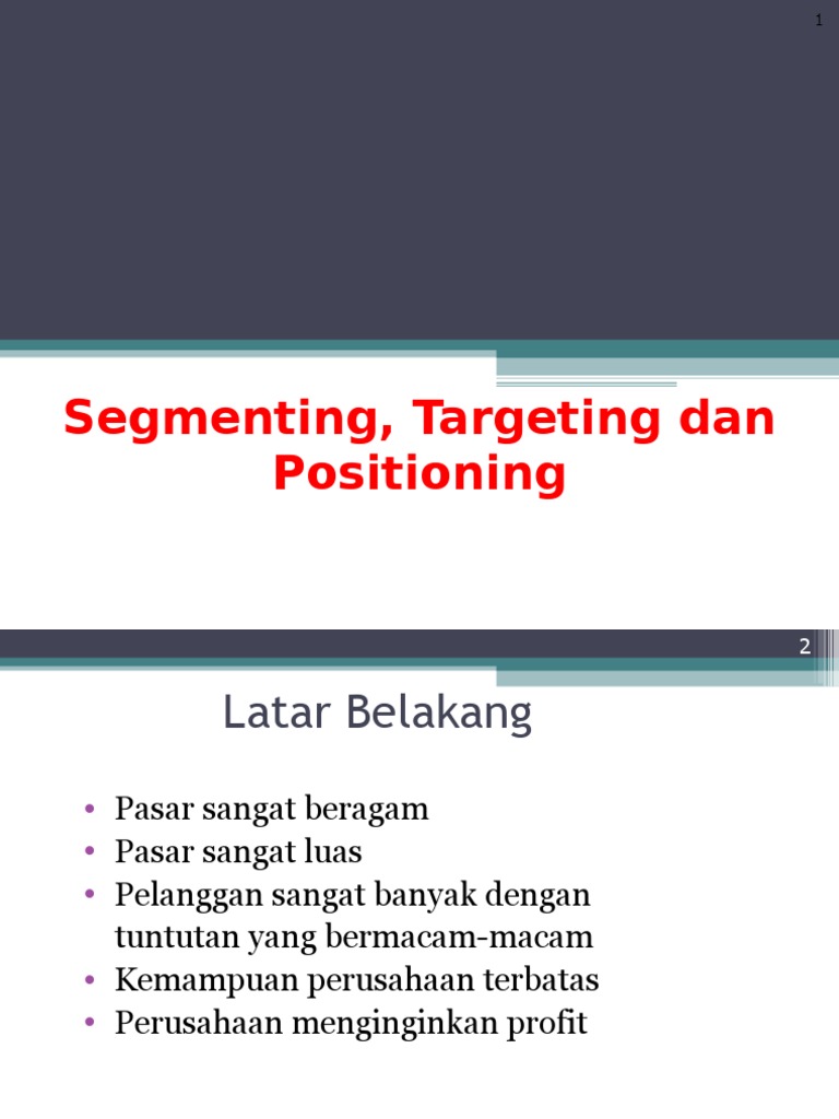 Segmenting Targeting Dan Positioning | PDF