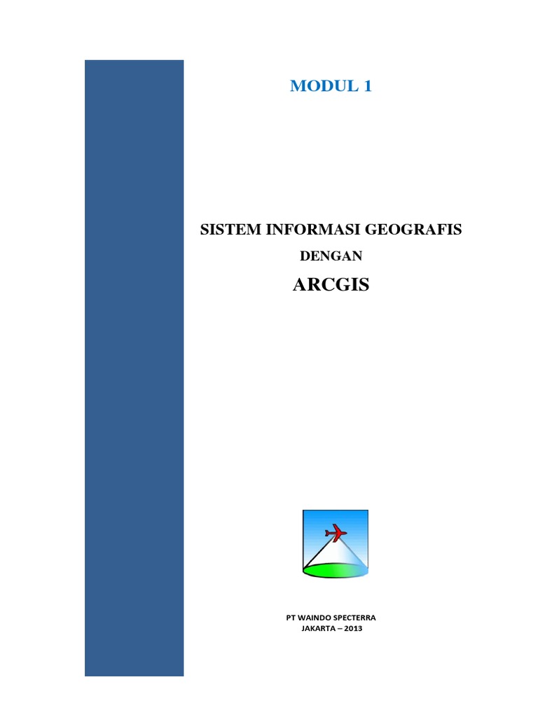 Modul 1 SIG Menggunakan ArcGIS | PDF