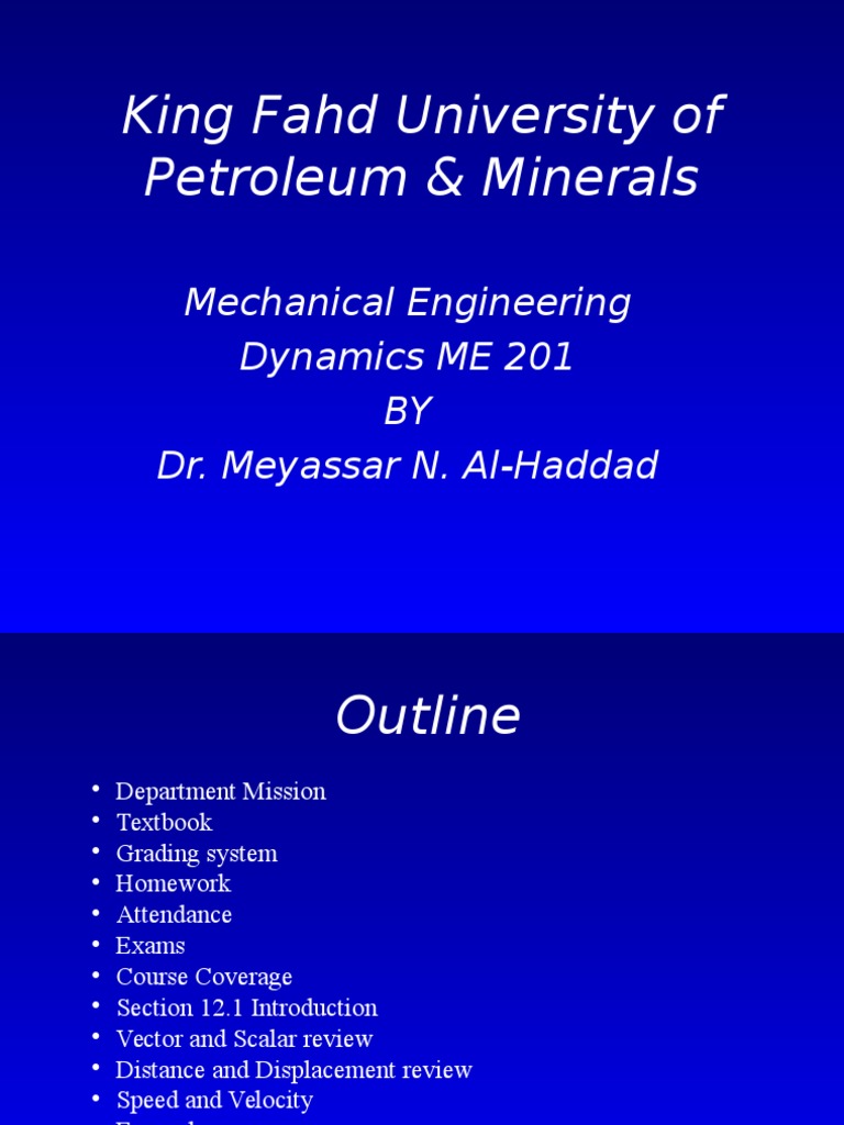 KFUPM Dynamics ME 201 Syllabus | PDF | Velocity | Force