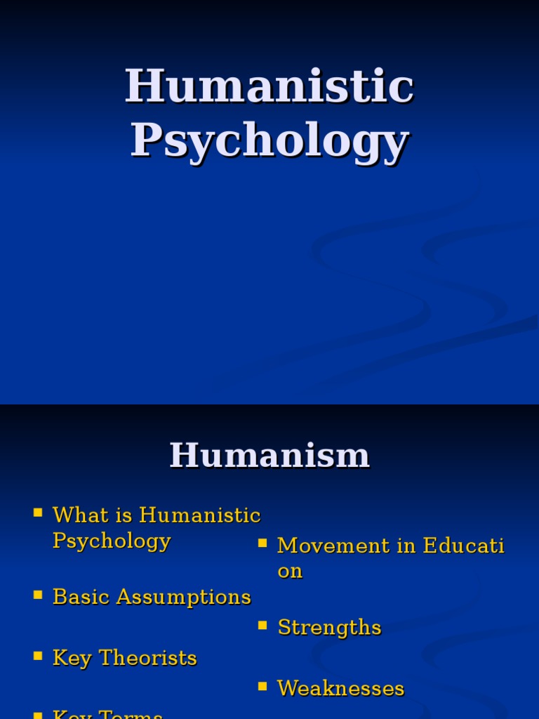 Humanistic Psychology | PDF | Self Actualization | Humanistic Psychology