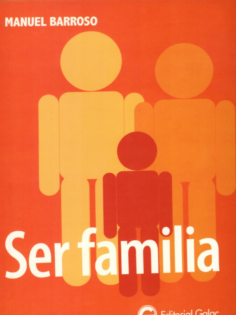 Ser Familia - Manuel Barroso | PDF