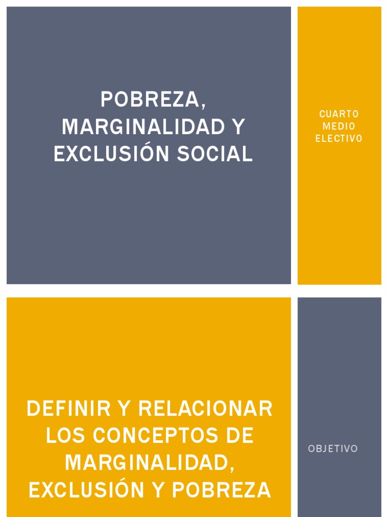 Cuarto Medio Electivo Pobreza Marginalidad y Exclusion Social | PDF ...