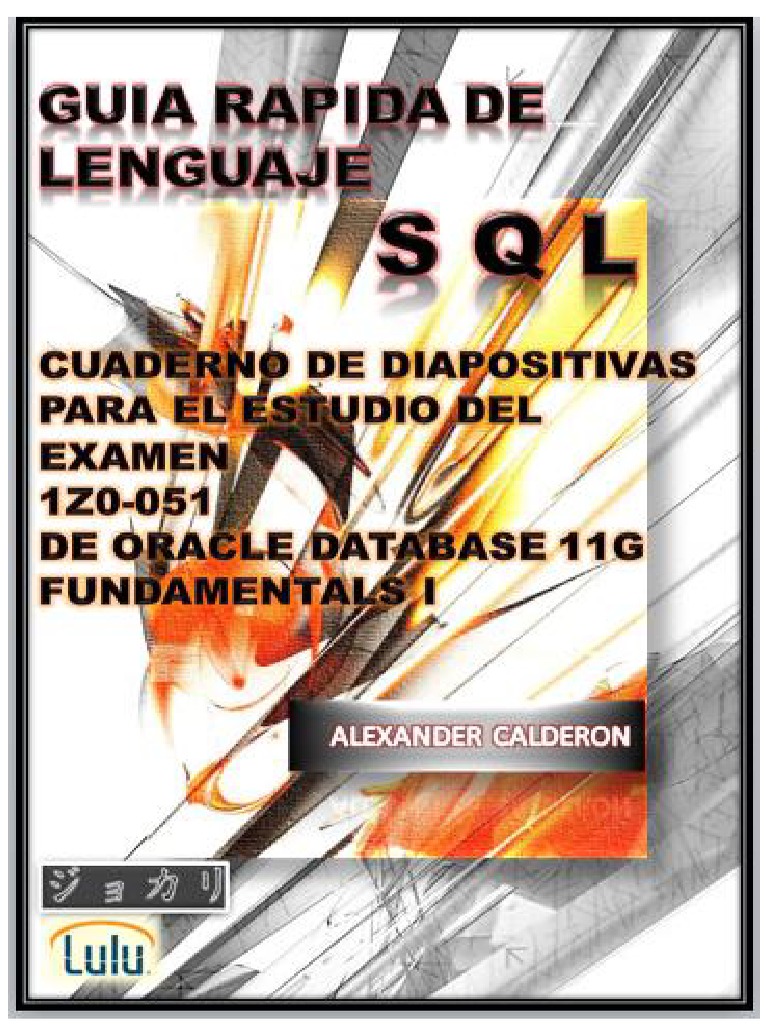 Guia Rapida de Lenguaje SQL Cuaderno de Diapositivas 1z0-051 ...