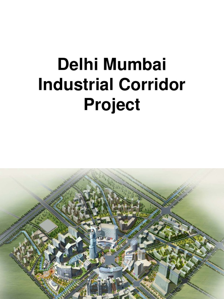 Delhi Mumbai Industrial Corridor Project | Industries | Technology