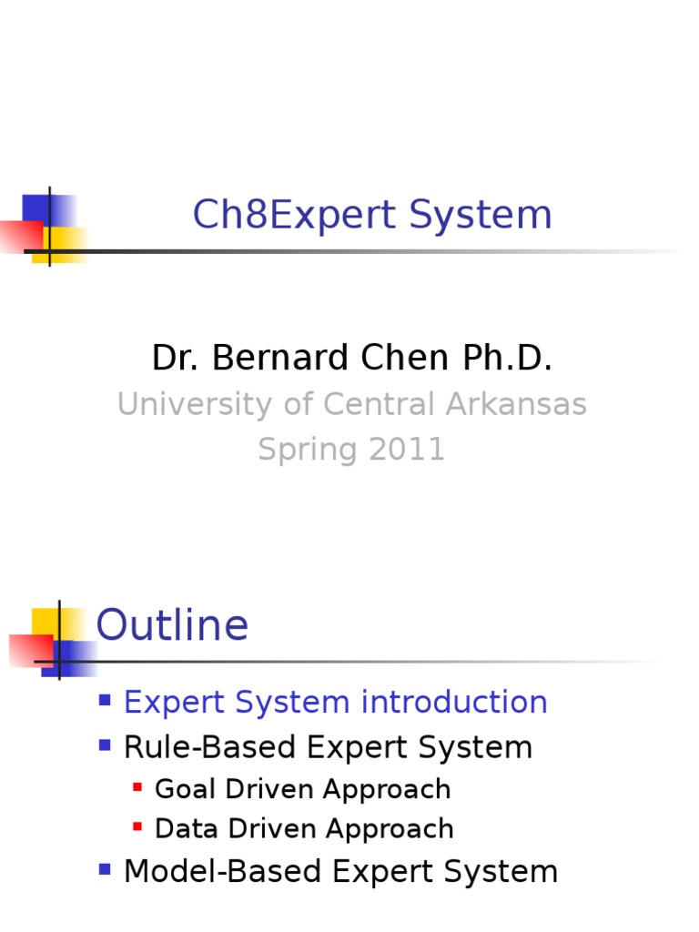Ch8Expert System: Dr. Bernard Chen PH.D | PDF | Expert | Design