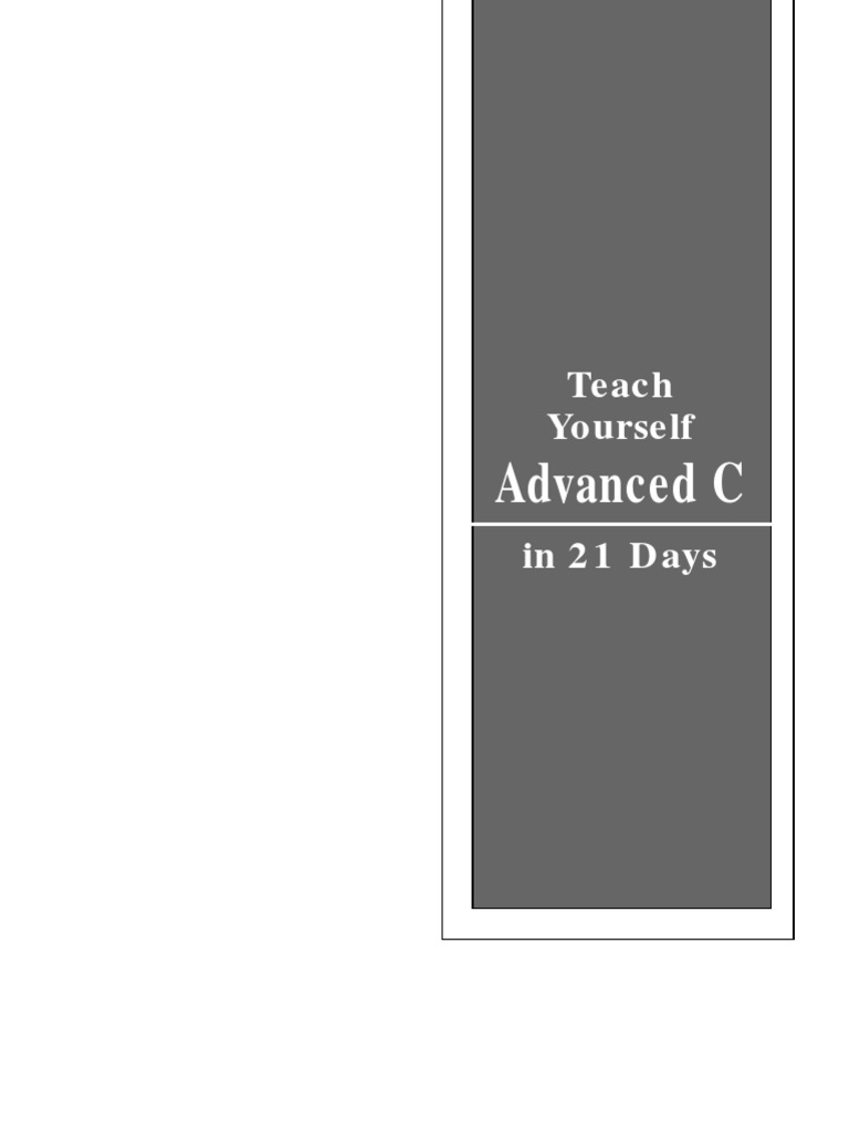 Teach Yourself Advanced C in 21 Days (Sams-1994) | Download Free PDF | C (Programming Language ...