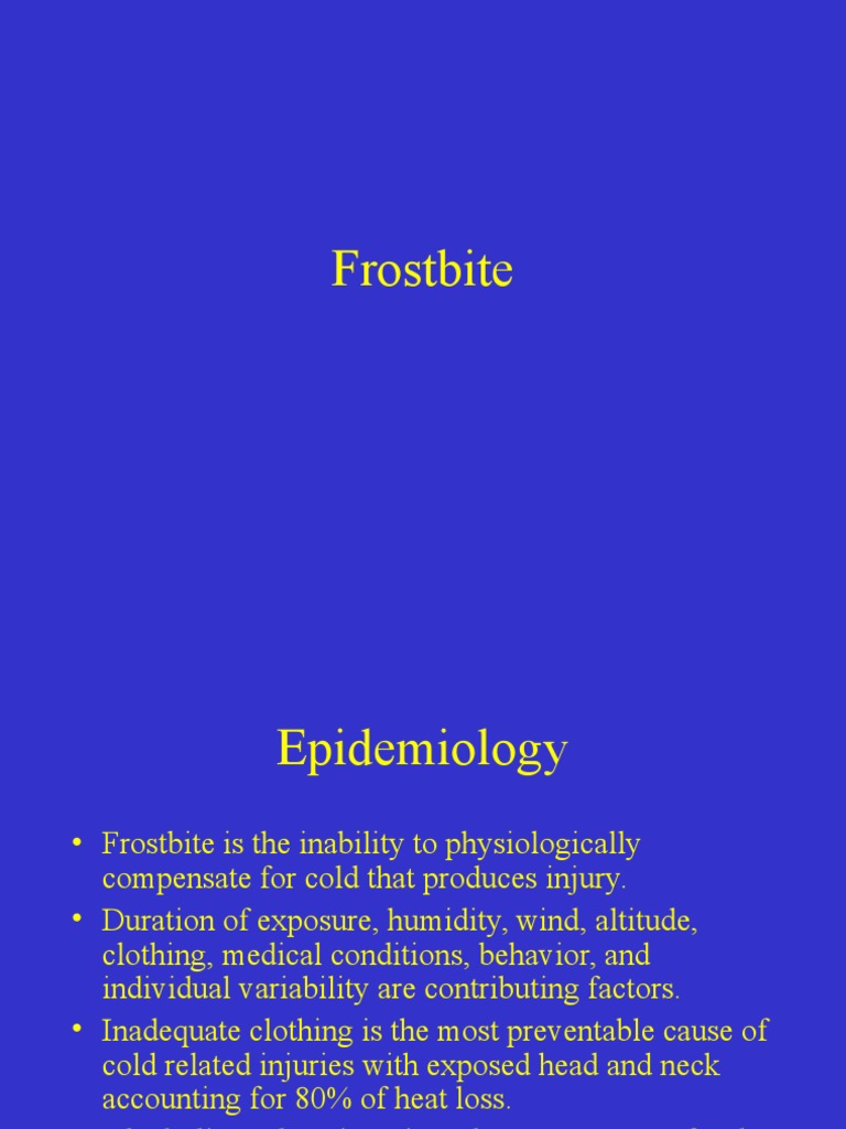 Frostbite.ppt | Medical Specialties | Diseases And Disorders | Free 30-day Trial | Scribd