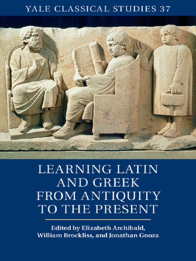 Learning Latin and Greek | PDF | Mark Antony | Classics