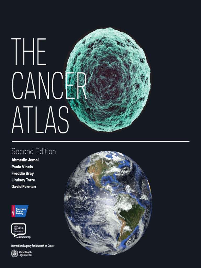 The Cancer Atlas, 2nd Edition | Download Free PDF | Tobacco Smoking ...
