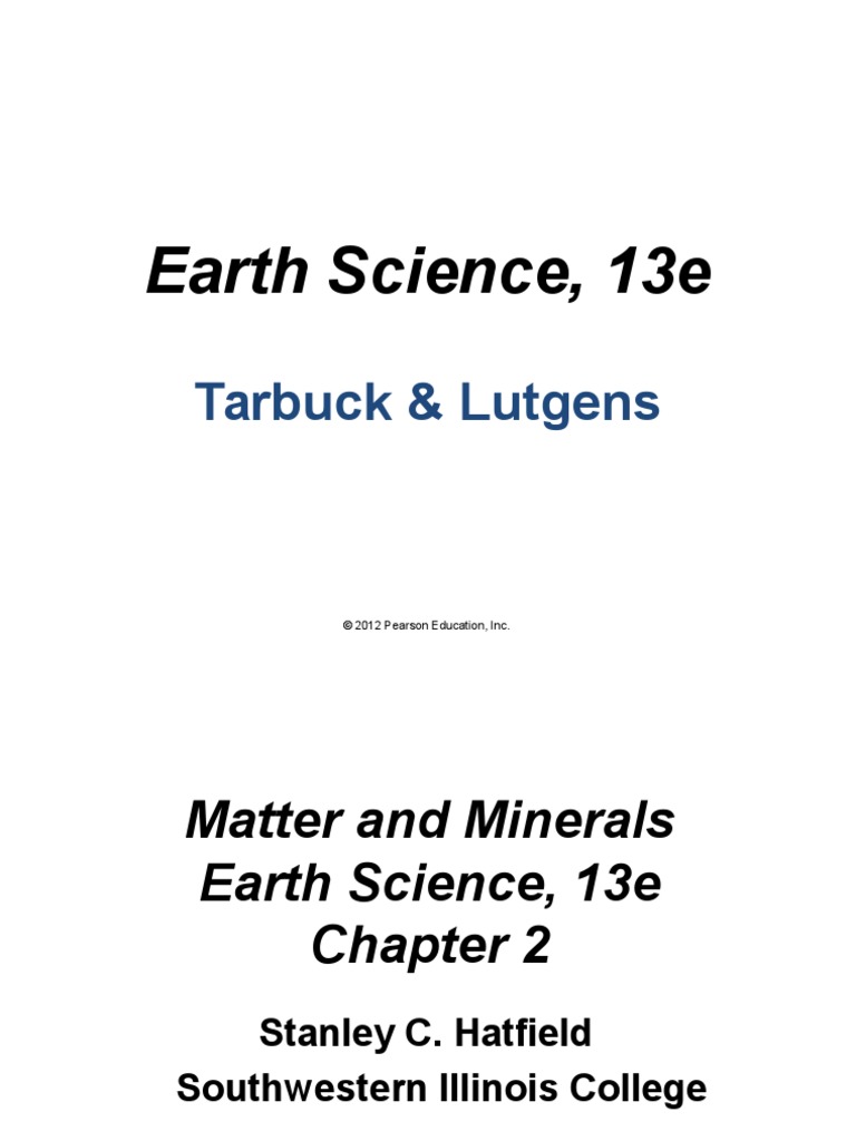 Earth Science, 13e: Tarbuck & Lutgens | PDF | Minerals | Atoms