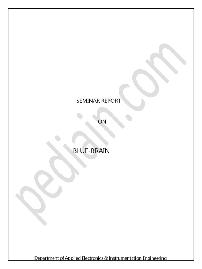 Blue Brain Seminar Report | PDF | Neuron | Dendrite