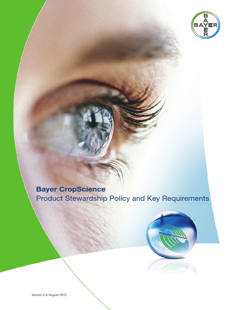 Bayer Cropscience: Product Stewardship Policy and Key Requirements ...