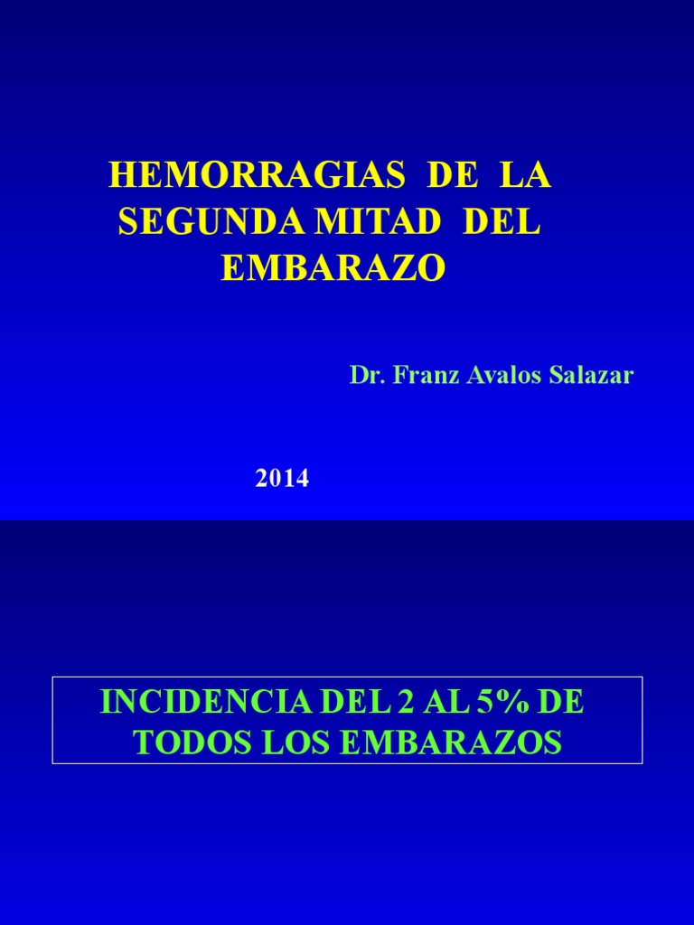 Hemorragia de La Segunda Mitad Del Embarazo | PDF | Parto | Placenta