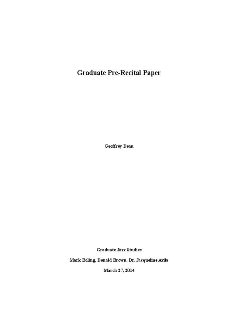 Graduate Pre Recital Paper - Geoffrey Dean | Download Free PDF | Jazz ...