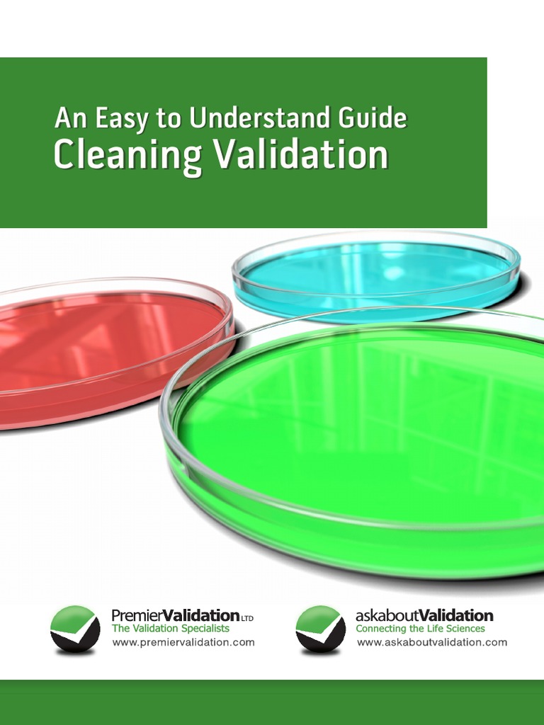 An Easy To Understand Guide To Cleaning Validation | PDF | Business