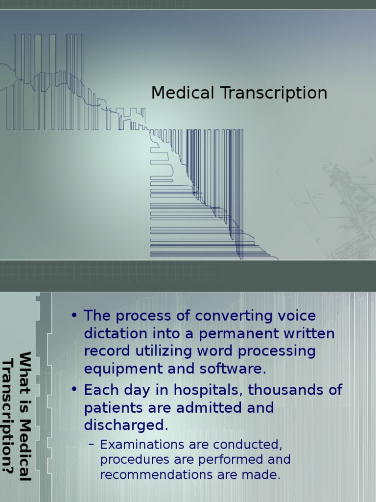 Overview of Medical Transcription Process | PDF | Medicine | Health Care