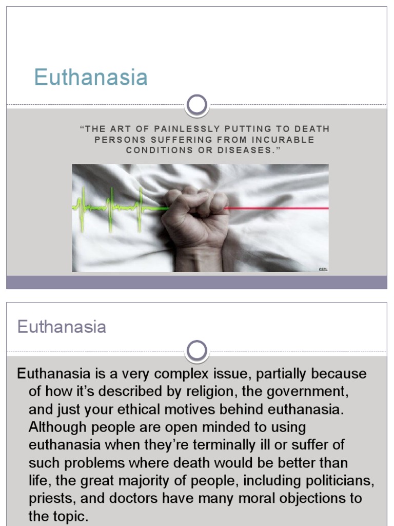 Euthanasia | PDF | Applied Ethics | Euthanasia (Also Includes Assisted Suicide)
