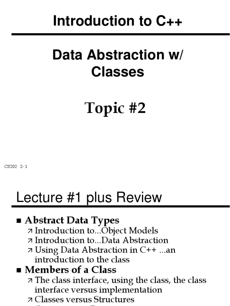 Introduction To C++ Data Abstraction W/ Classes: Topic #2 | Download ...