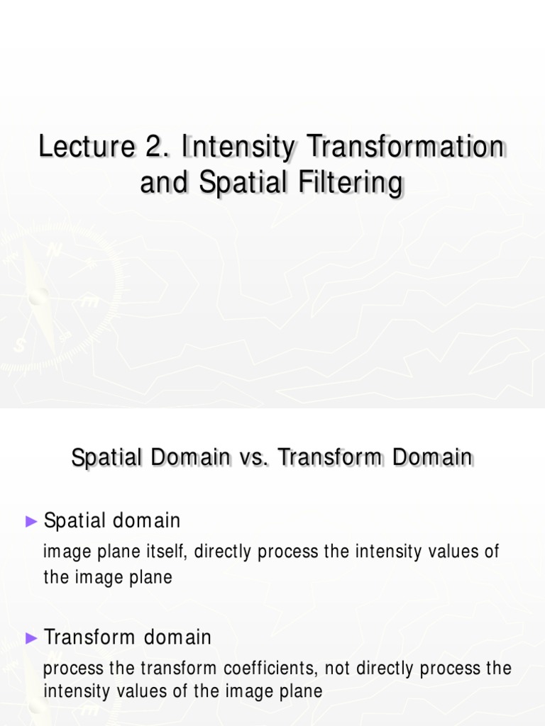 Intensity Transformation - Image Processing - Annotated Chap 3 G&W ...