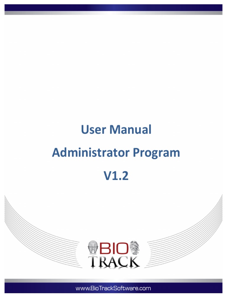 Biotrack Administrator Program User Manual | PDF | Port (Computer ...