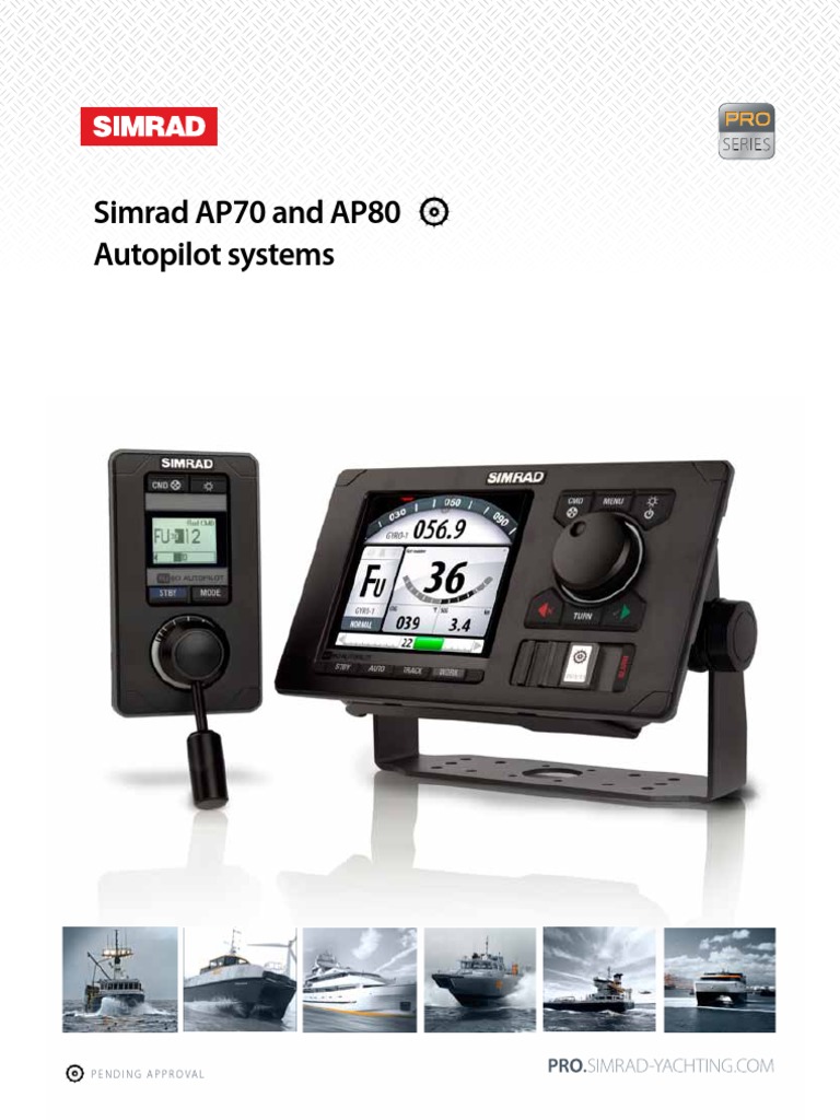 Simrad Ap70 and Ap80 Autopilot Systems: Pending Approval | PDF ...