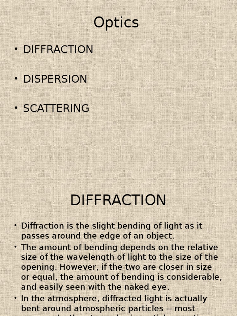 Optics Diffraction Dispersion and Scattering | PDF | Diffraction ...