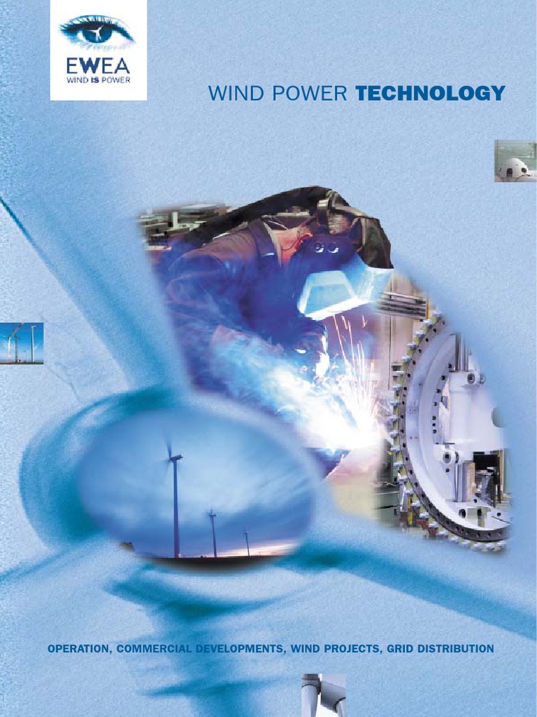 Wind Power Technology: Operation, Commercial Developments, Wind ...