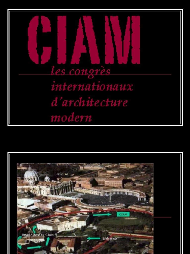 El Congreso Internacional de Arquitectura Moderna (CIAM) y su ...