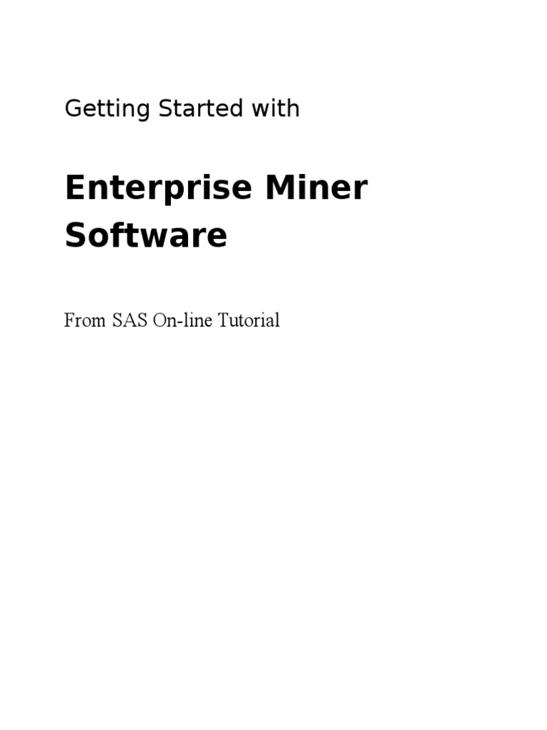 Enterprise Miner Software: Getting Started With | PDF | Sas (Software) | Regression Analysis