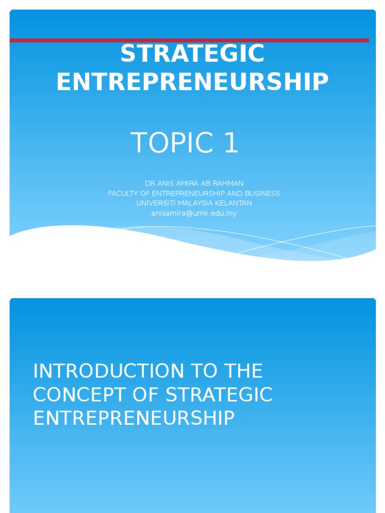 Strategic entrepreneurship | Entrepreneurship | Strategic Management