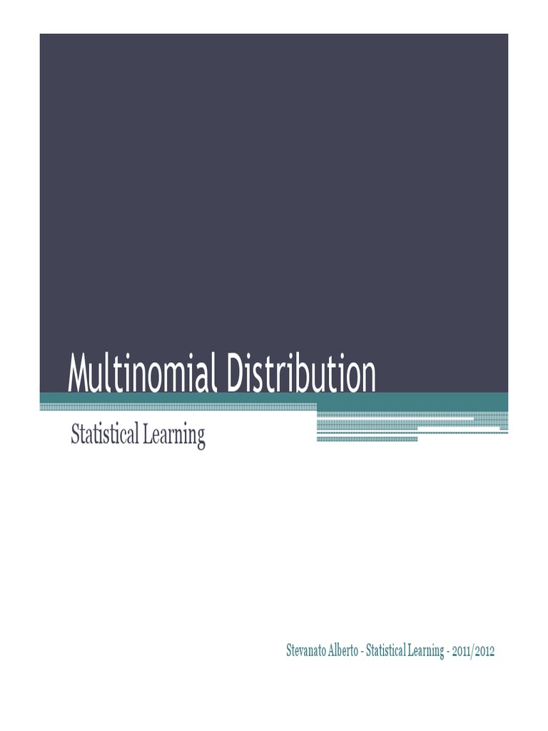 Multinomial Distribution | PDF | Probability Distribution | Variance Multinomial Distribution | PDF | Probability Distribution | Variance