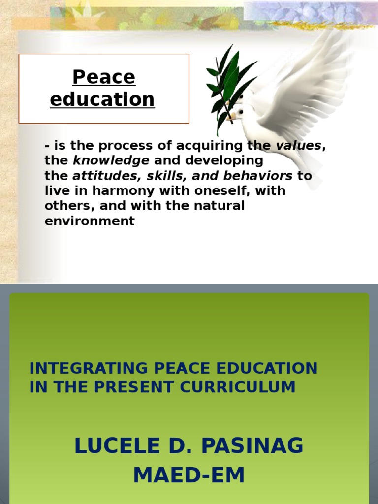 Integrating Peace Education in The Present Curriculum-Presentation ...
