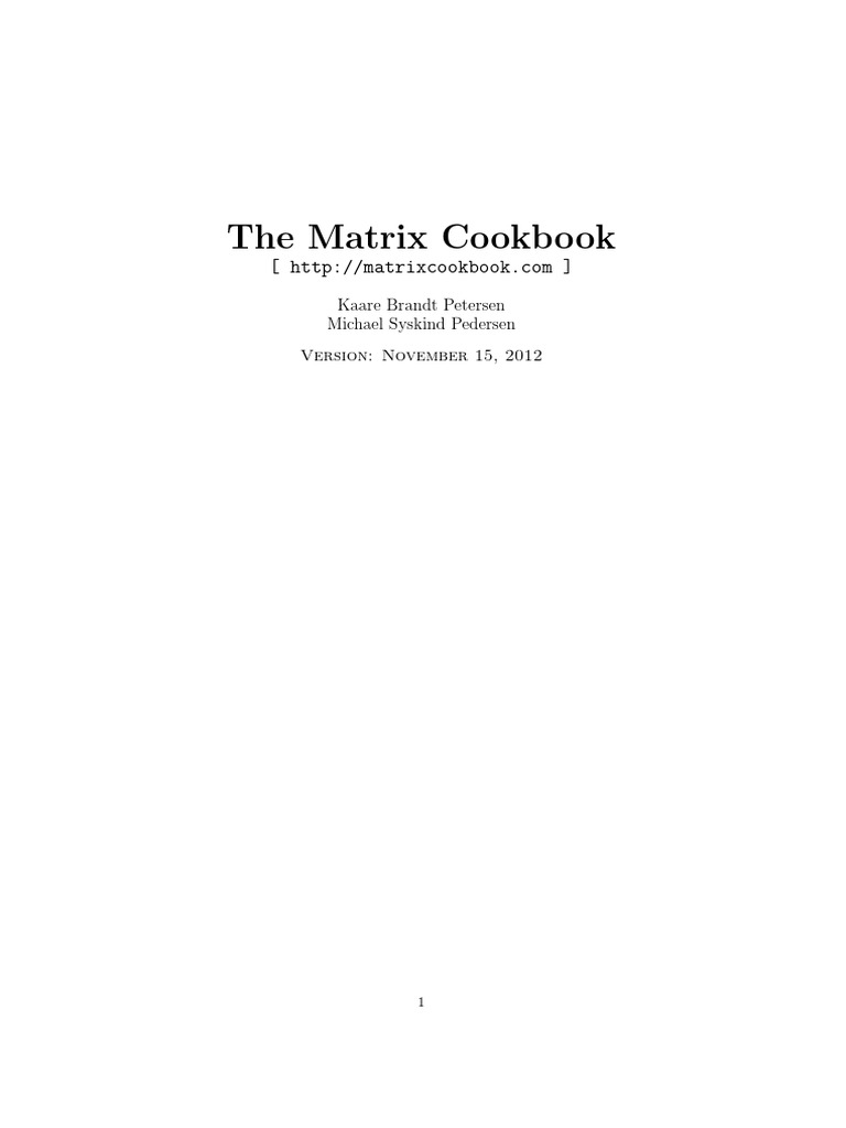 The Matrix Cookbook | PDF | Eigenvalues And Eigenvectors | Matrix (Mathematics)