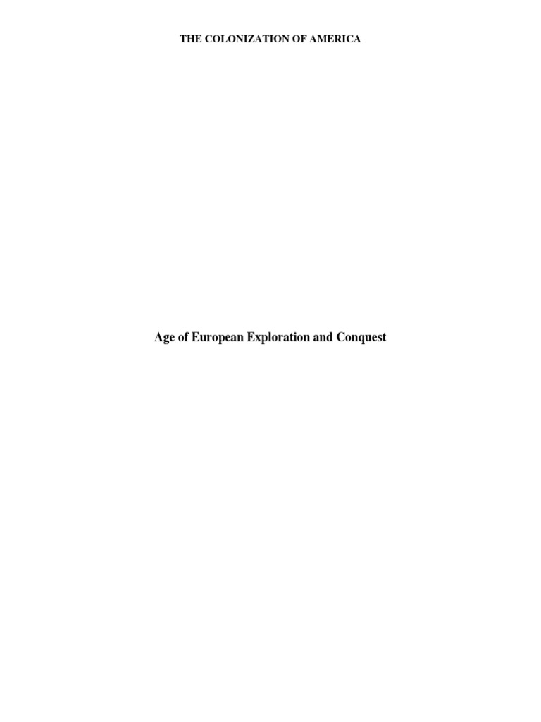 The Colonization of America | PDF | Age Of Discovery | Conquistador
