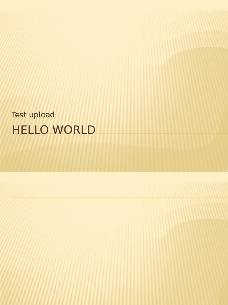 Hello World Test Upload | PDF