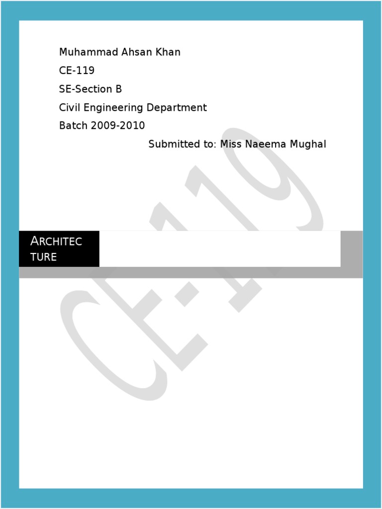 Muhammad Ahsan Khan CE-119 SE-Section B Civil Engineering Department Batch 2009-2010 Submitted ...