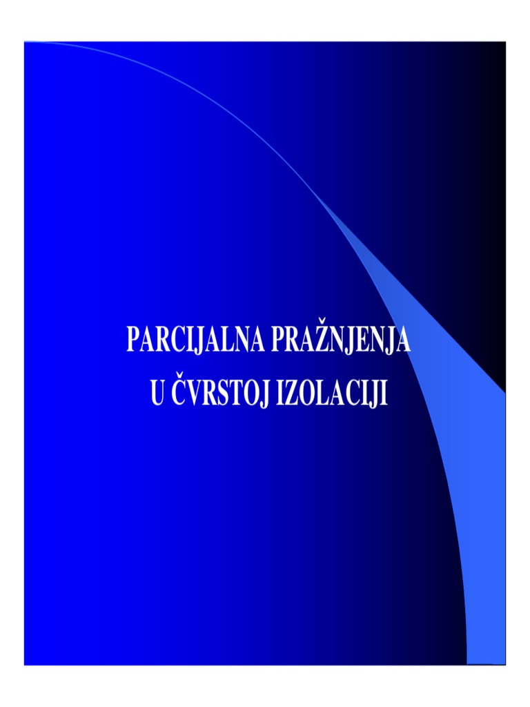 Parcijalna Praznjenja U Cvrstoj Izolaciji | PDF