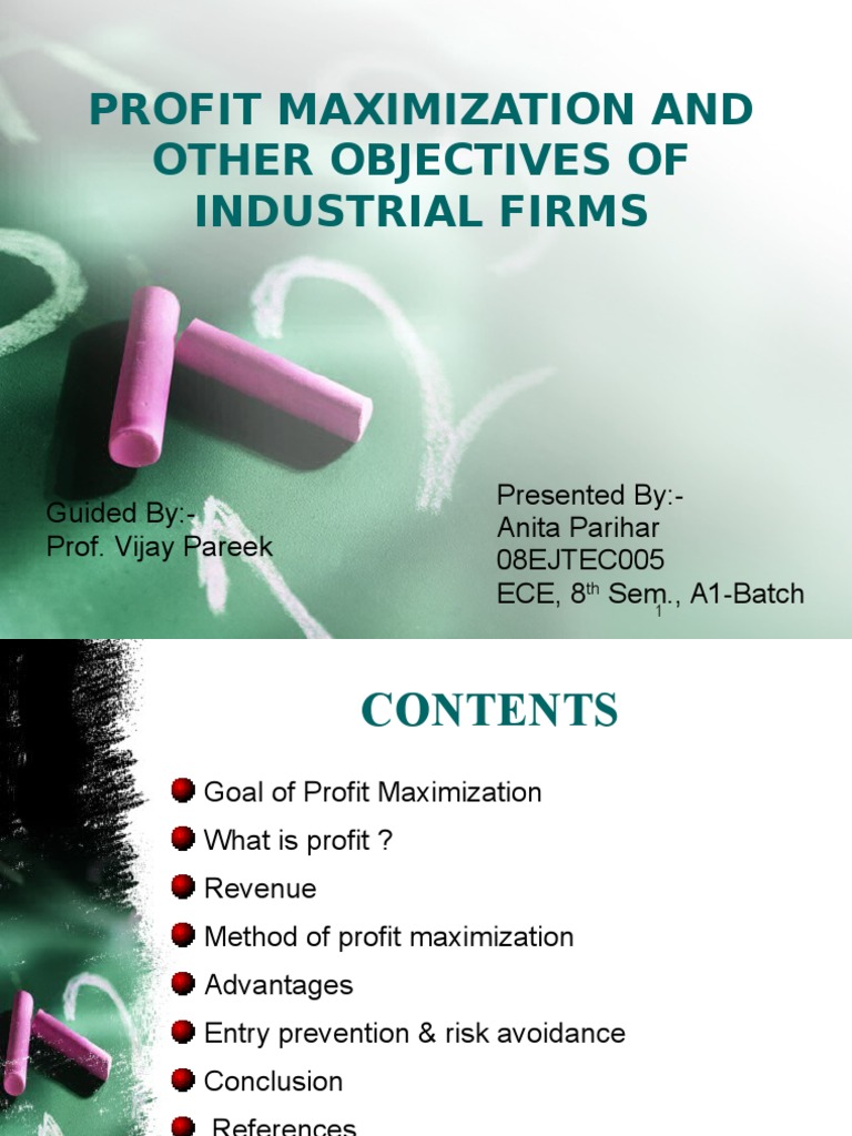 Profit Maximization and Other Objectives of Industrial Firms | PDF ...