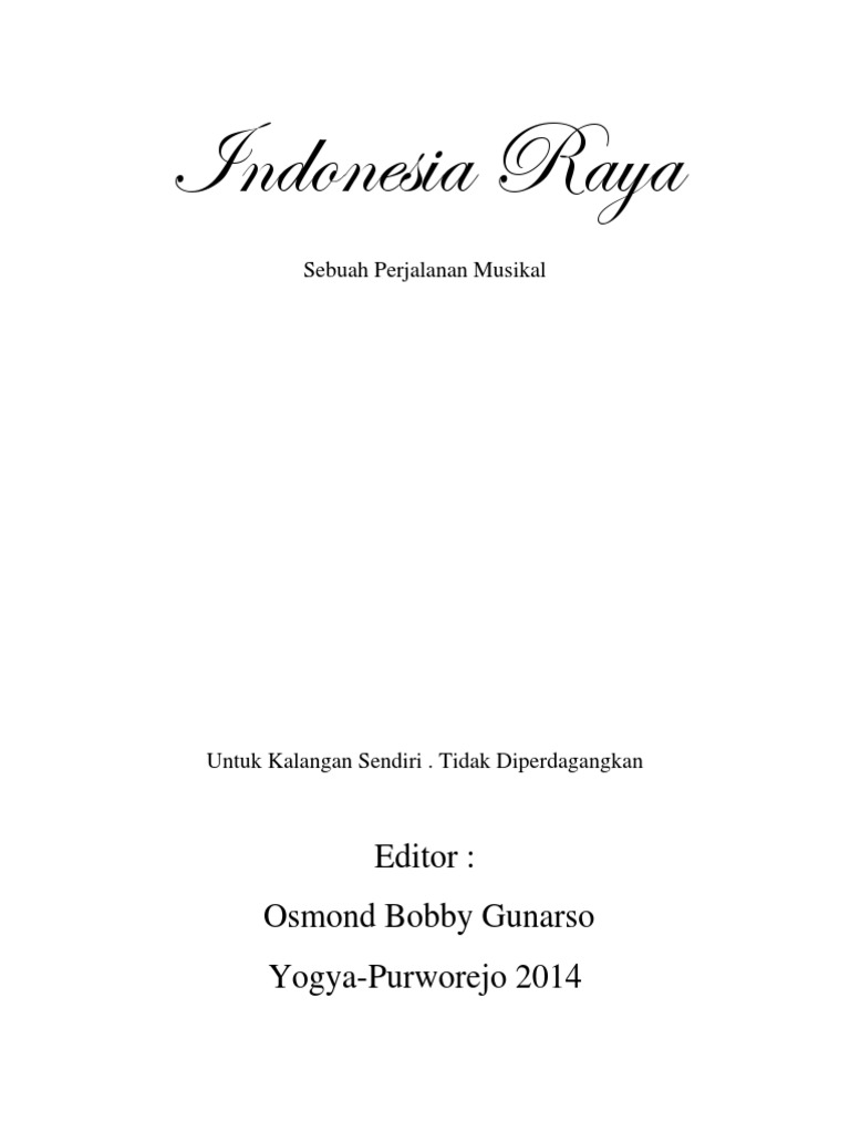 Indonesia Raya. Music by Wage Rudolf Soepratman. Arr. Jozef Cleber ...