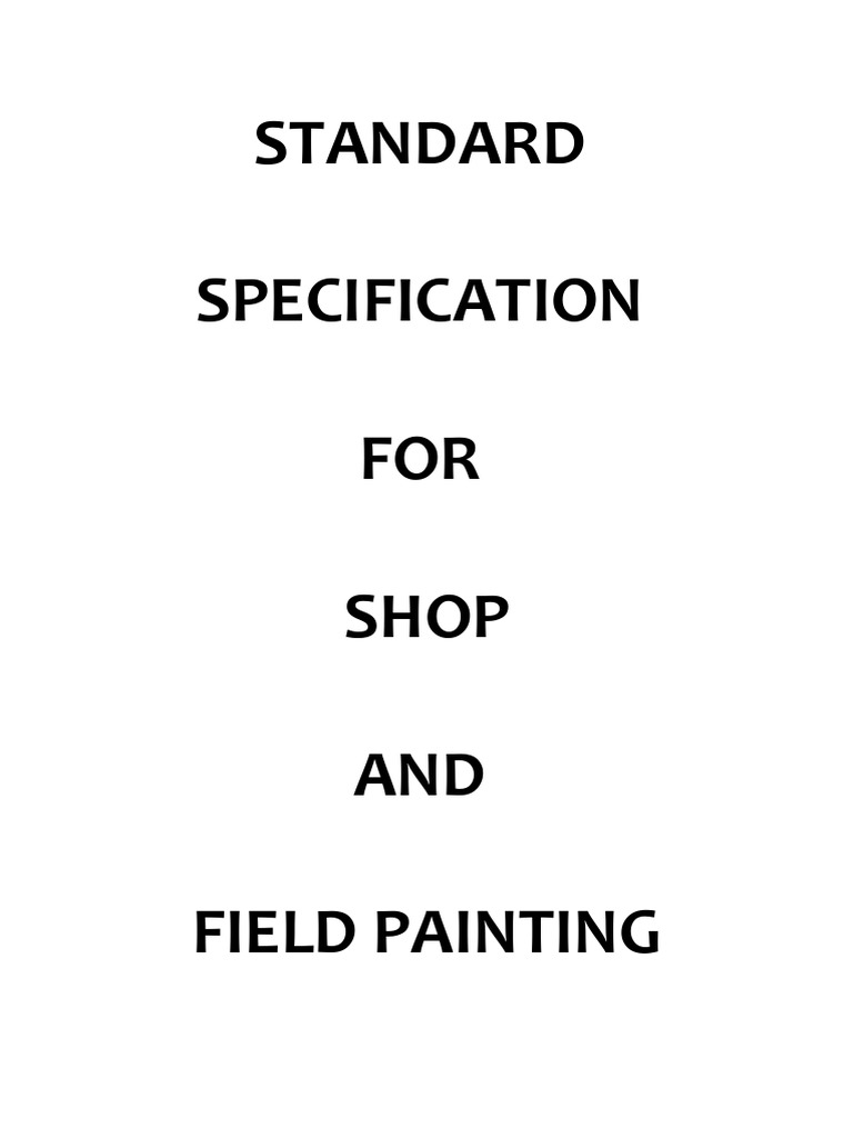 Standard Specification FOR Shop AND Field Painting | PDF | Paint ...