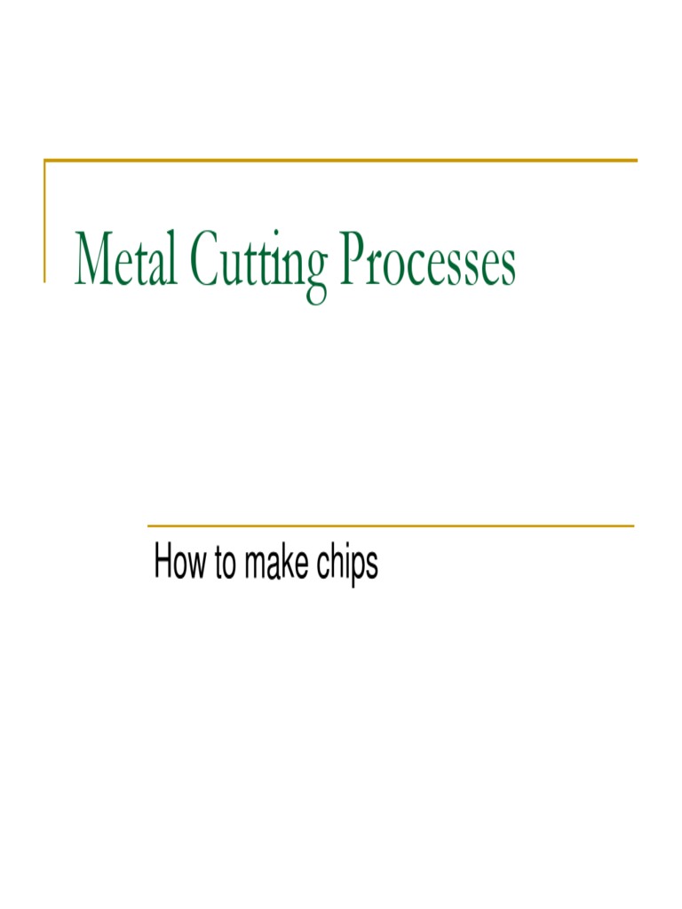 Metal Cutting Processes and Tools Guide | PDF