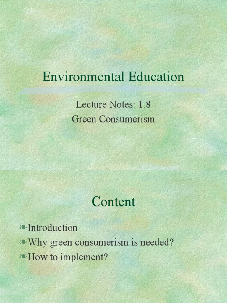 Environmental Education: Lecture Notes: 1.8 Green Consumerism | PDF ...