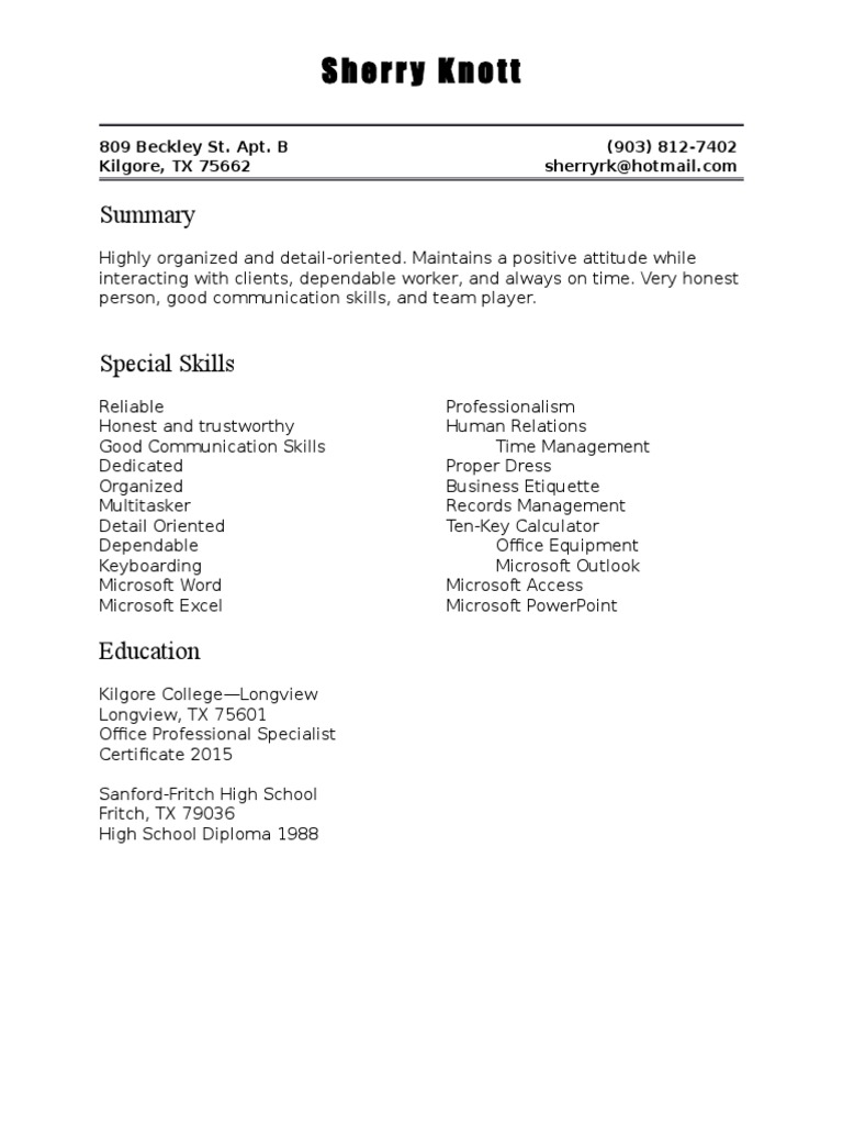 Sherry Knott: 809 Beckley St. Apt. B (903) 812-7402 Kilgore, TX 75662 ...