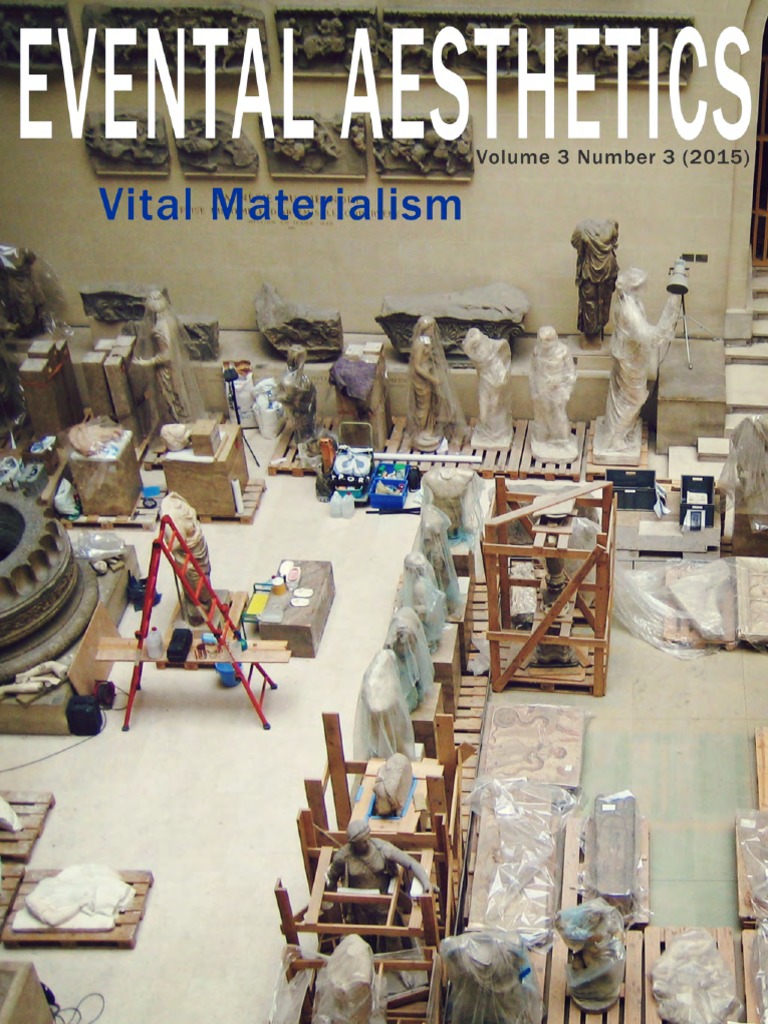 Vital Materialism Vol. 3 No. 3 (2015) | PDF | Aesthetics | Materialism