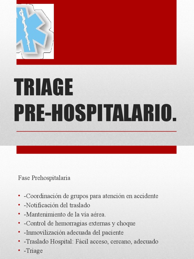 Triage Pre- Hospitalario | Especialidades médicas | Medicina