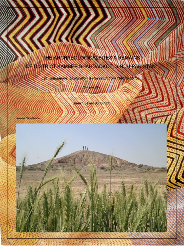The Archaeological Sites & Remains of District Kamber Shahdadkot, Sindh ...