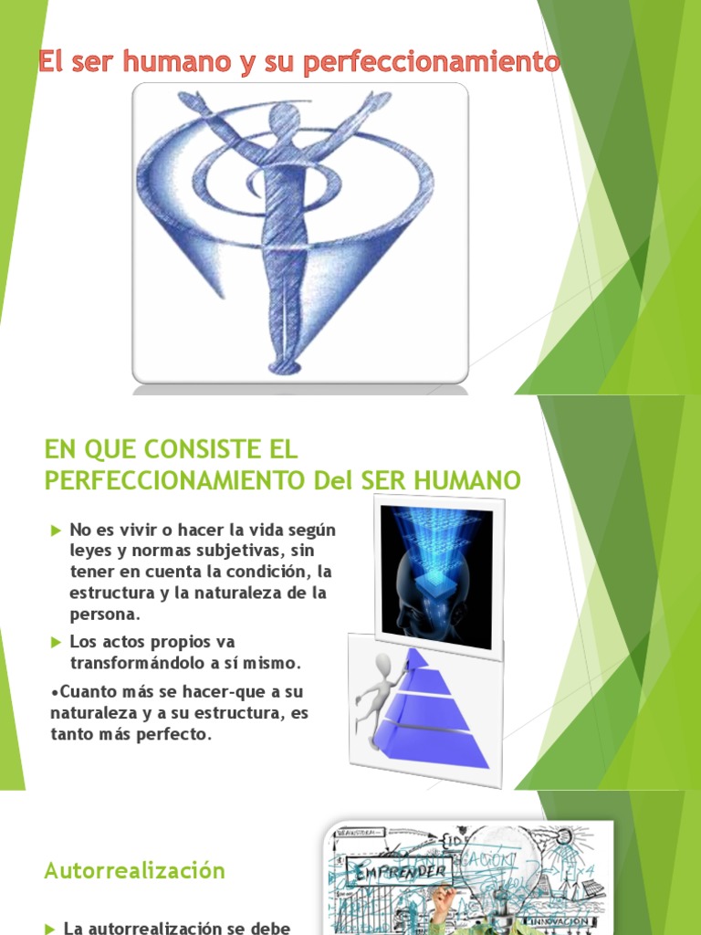 El Ser Humano y Su Perfeccionamiento | Felicidad | Crecimiento personal