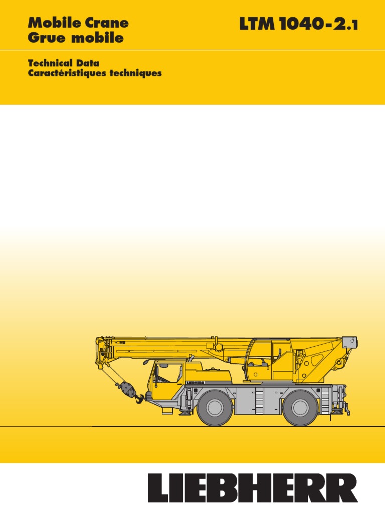 Liebherr LTM 1040-2.1 Mobile Crane - 40t - Technical Data | PDF | Crane ...