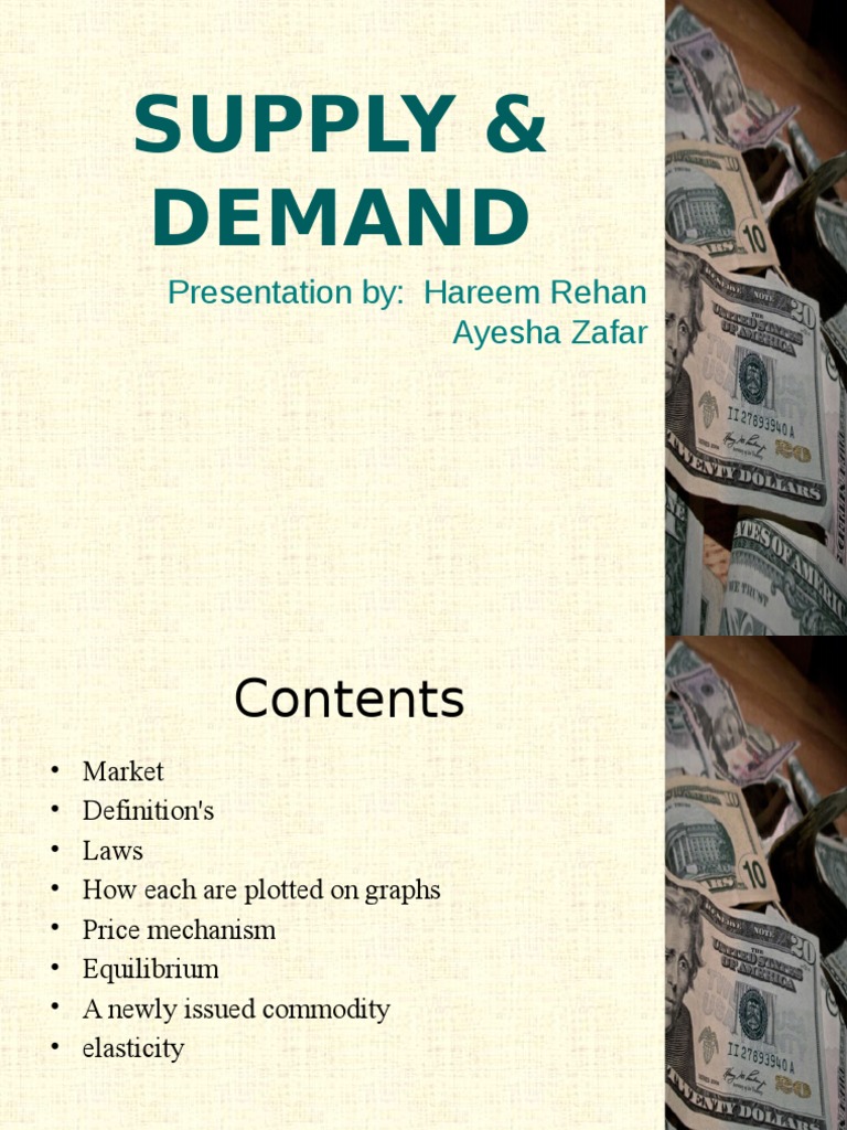 Supply & Demand Presentation | PDF | Price Elasticity Of Demand ...